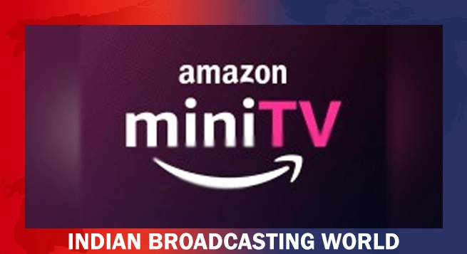 Amazon miniTV unveils international lineup - Indian Broadcasting World