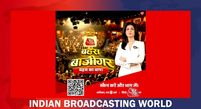 Aaj Tak introduces debate-along ‘Bahas Baazigar’ show - Indian Broadcasting World